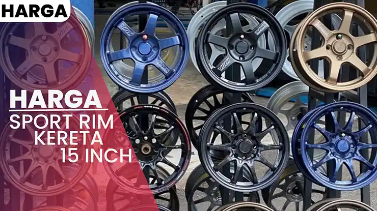 Harga Sport Rim Kereta 15 Inch Murah Terkini 2025