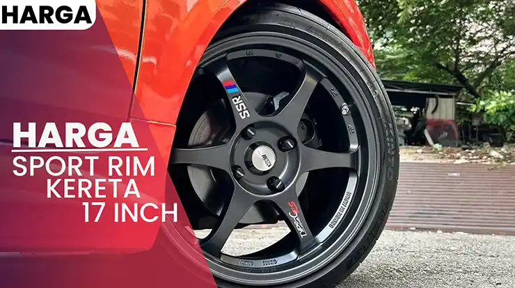 Harga Sport Rim Kereta 17 Inch Murah Terkini 2026