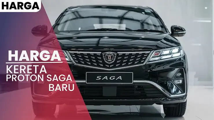 Harga Saga Baru Promosi Terkini Malaysia 2025