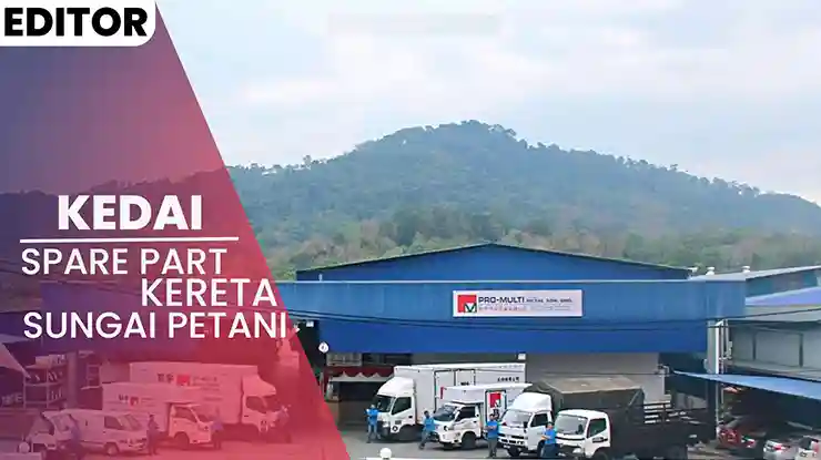 15 Kedai Spare Part Kereta Sungai Petani Terbaik