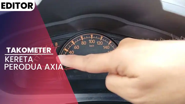 Takometer Kereta Axia: Jenis & Panduan Pemasangan