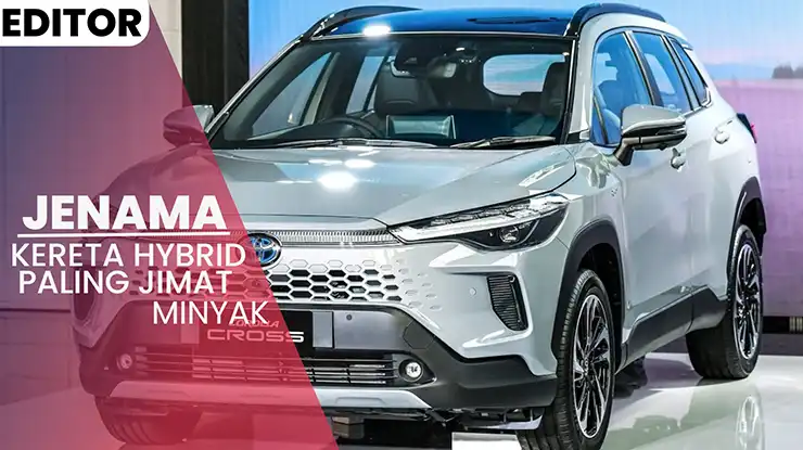 10 Kereta Hybrid Paling Jimat Minyak di Malaysia 2026